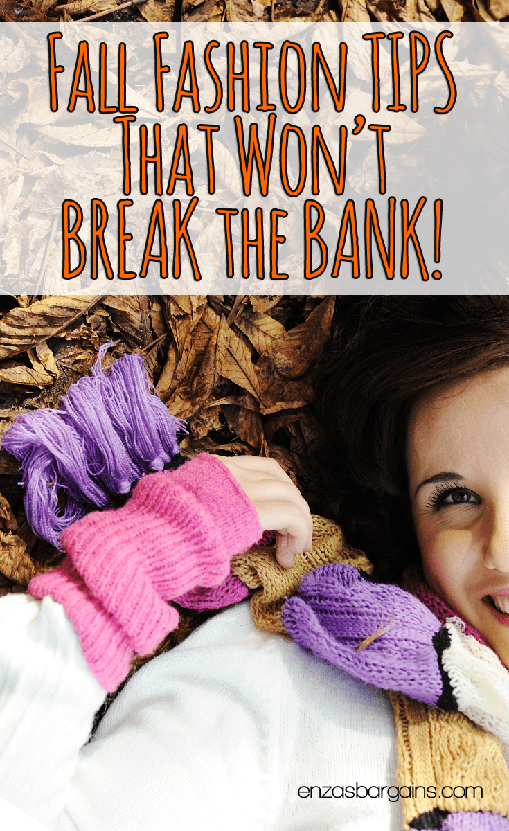 Fall Fashion Tips That Won't Break the Bank!