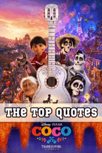 COCO Quotes - Our favorite lines from the movie! - Enza's Bargains