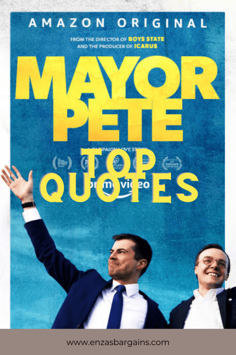 Mayor Pete Quotes - List of the best lines from the movie.
