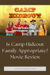 Is Camp Hideout Family Appropriate? Movie Review - Enza's Bargains