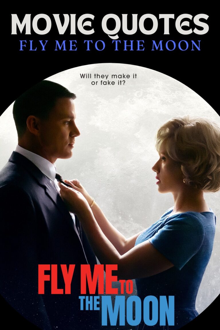 Fly Me to the Moon Quotes List - Best Lines From the Movie! - Enza's ...