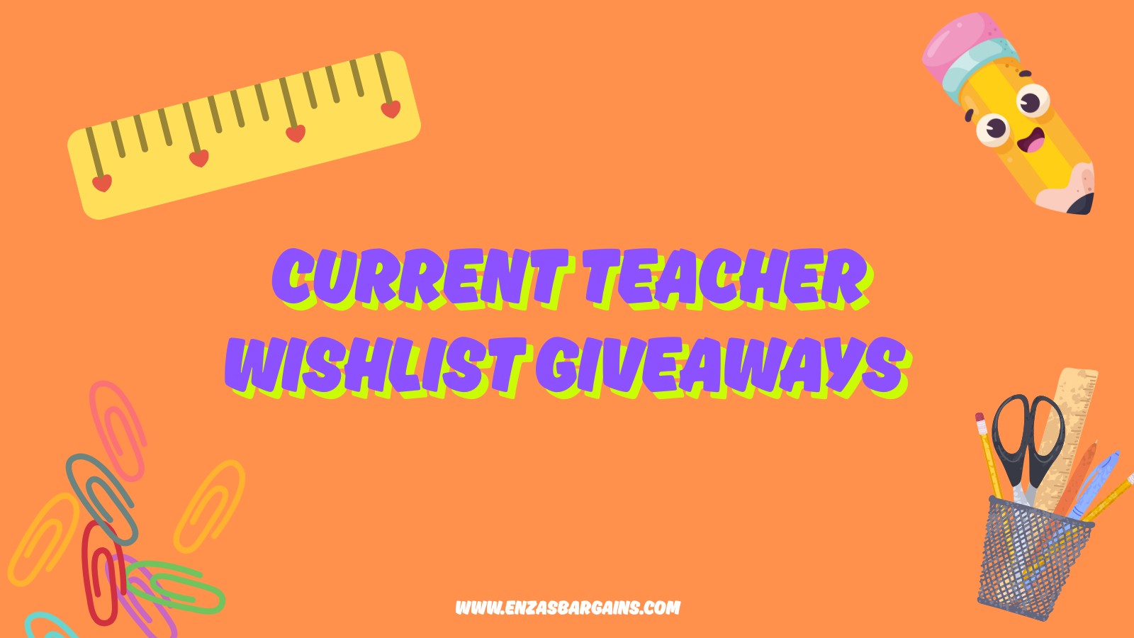 Current Teacher Wishlist Giveaways - Enza's Bargains